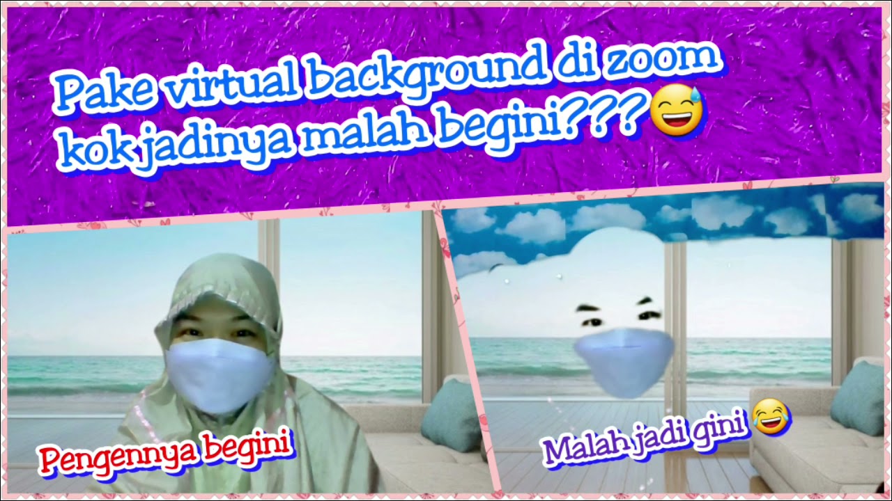 Virtual background zoom bikin muka gak keliatan???Ini solusinya ...