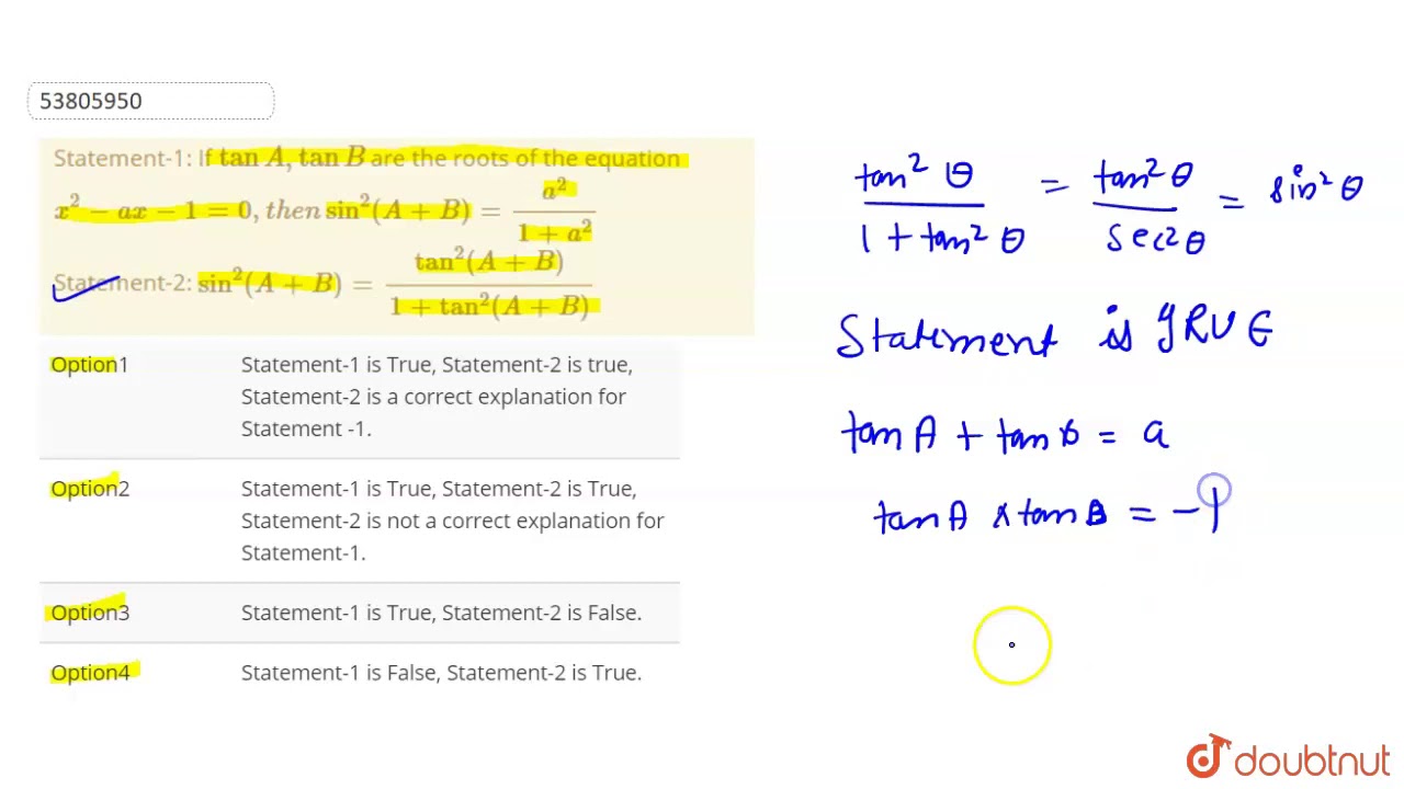 Statement 1 If tanA TanB Are The Roots Of The Equation x 2 ax 1 Statement 1 If tanA TanB Are The Roots Of The Equation x 2 ax 1