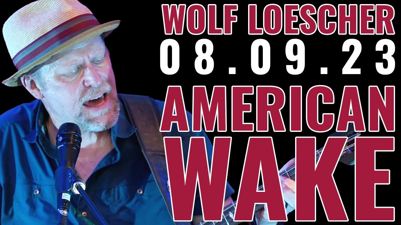Wolf Loescher - American Wake - YouTube