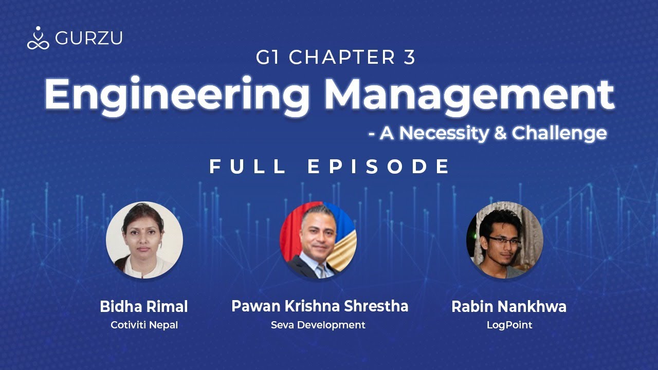 G1 | Chapter3 | Engineering Management - A Necessity & Challenge - YouTube