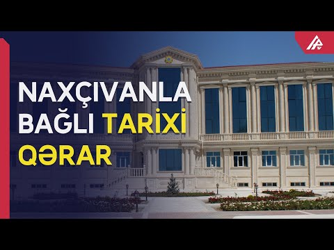 Naxçıvan MR Dövlət Gömrük Komitəsi ləğv edildi - APA TV
