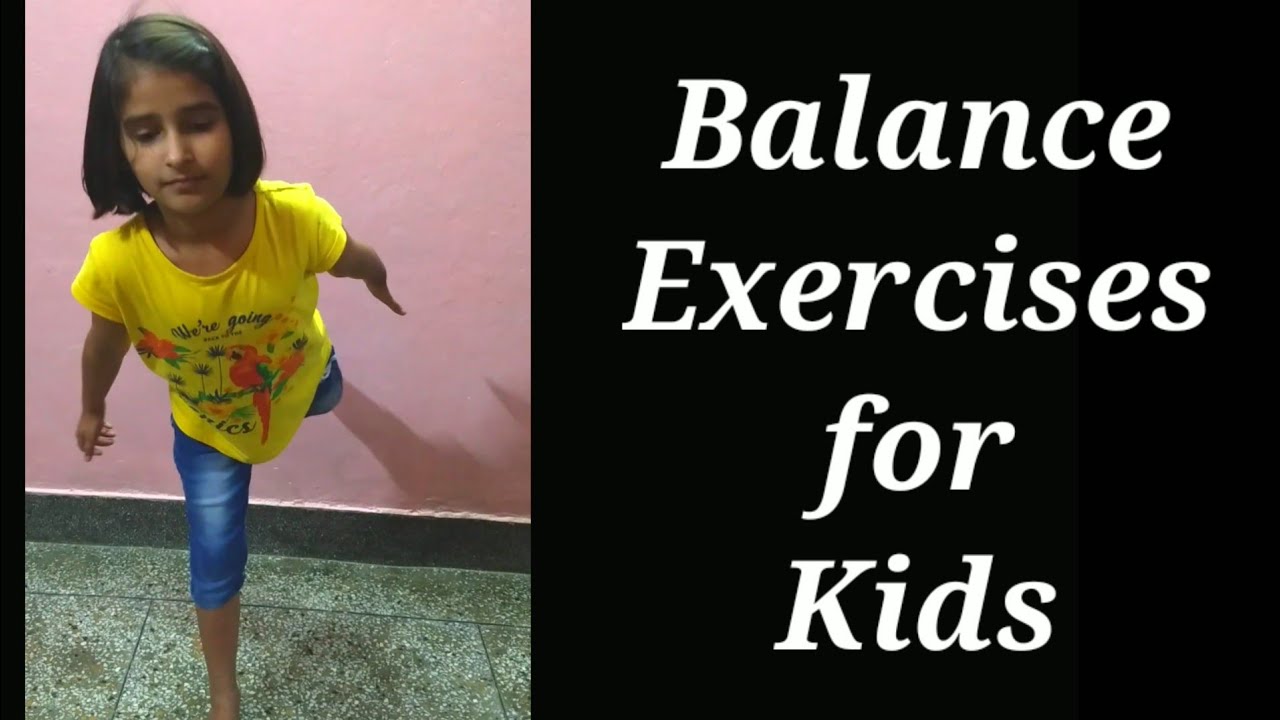Balance Exercises for Kids | By Prisha Chaudhary - YouTube
