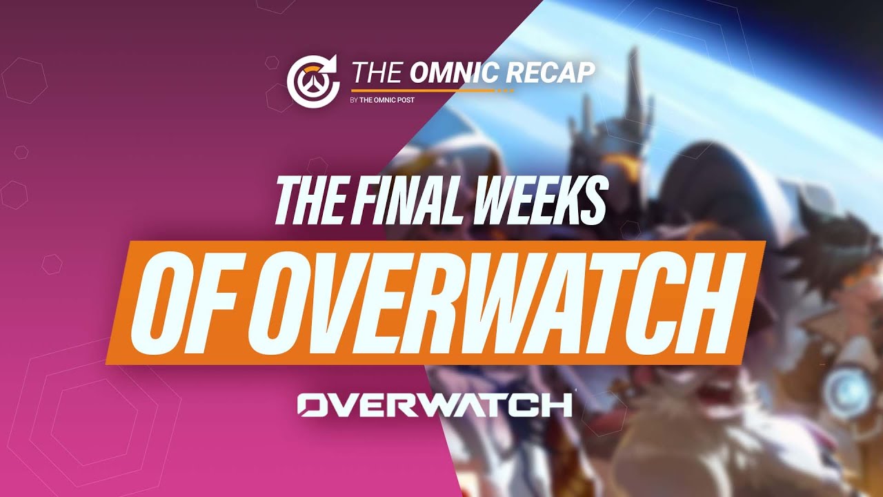 Omnic Recap: What to expect from the final weeks of Overwatch - YouTube