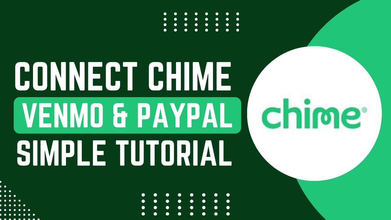 How to Connect Chime to Payment Apps Like Venmo or PayPal - YouTube