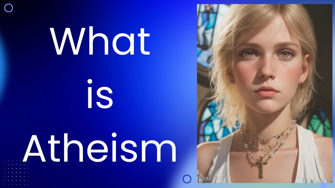 What is Atheism? - YouTube