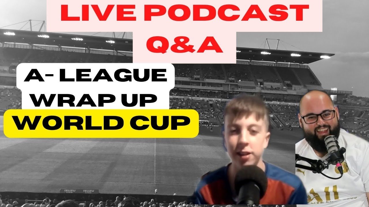 LIVE PODCAST- A League Wrap up / World Cup / Pitch invasion - YouTube