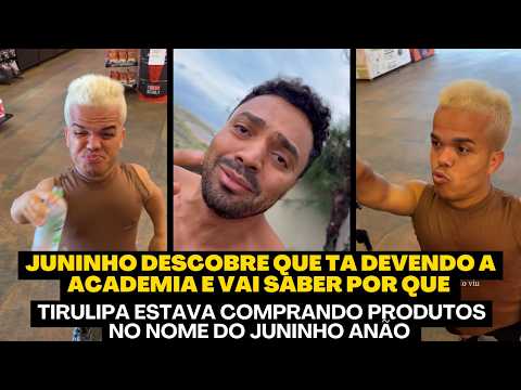 TIRULIPA COMPRA FIADO NA CONTA DO JUNINHO ANÃO A ACADEMIA FOI COBRAR - CONFIRA