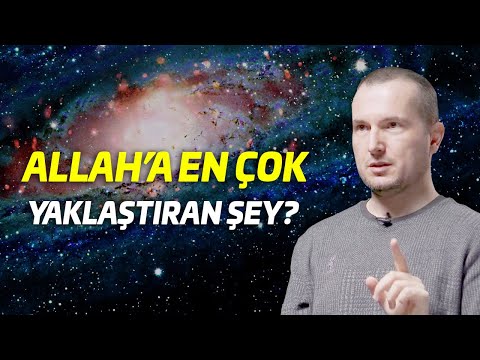 Allah’a en çok yaklaştıran şey? - Mektubat, 85. Mektup / Kerem Önder