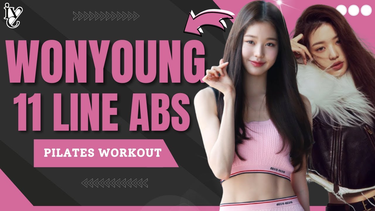 IVE Wonyoung's 11 Line Abs Pilates Workout | Kpop Idol Workout - YouTube