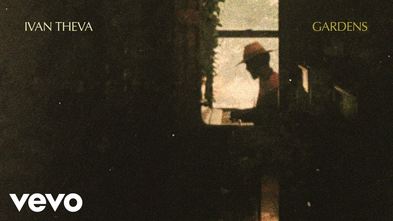 Ivan Theva - Gardens (Lyric Video) - YouTube