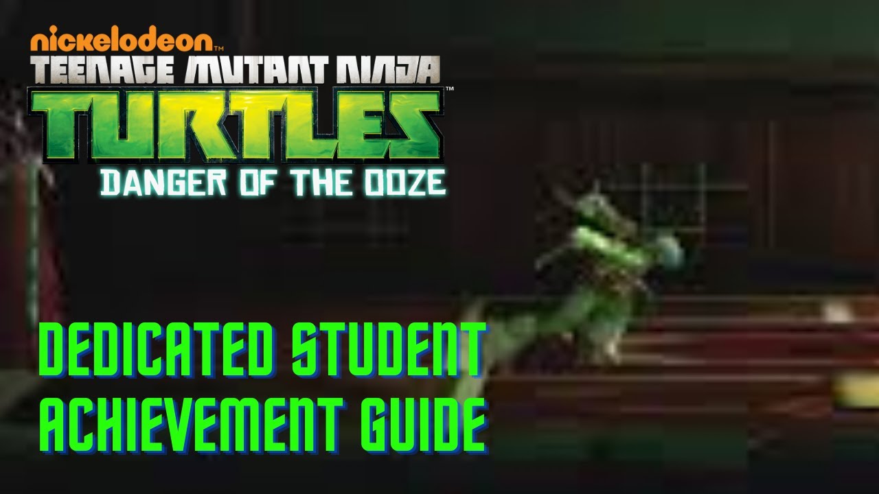 TMNT Danger Of The Ooze: Dedicated student achievement guide - YouTube