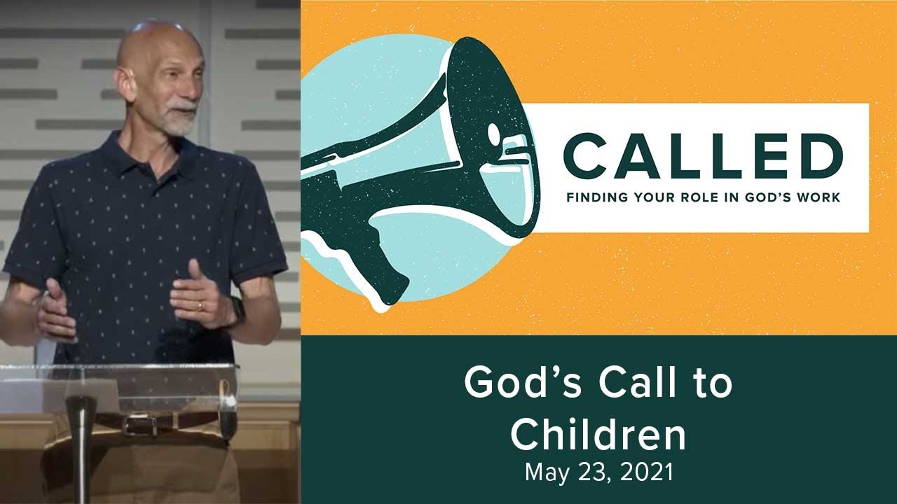 God's Call to Children (Sunday Service, May 23, 2021) - YouTube