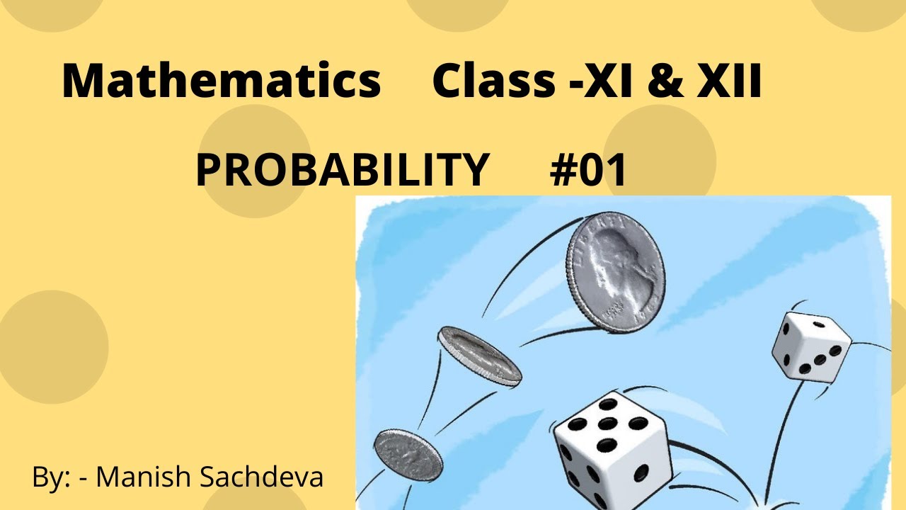 PROBABILITY Class 11 Mathematics CBSE Part -01 - YouTube