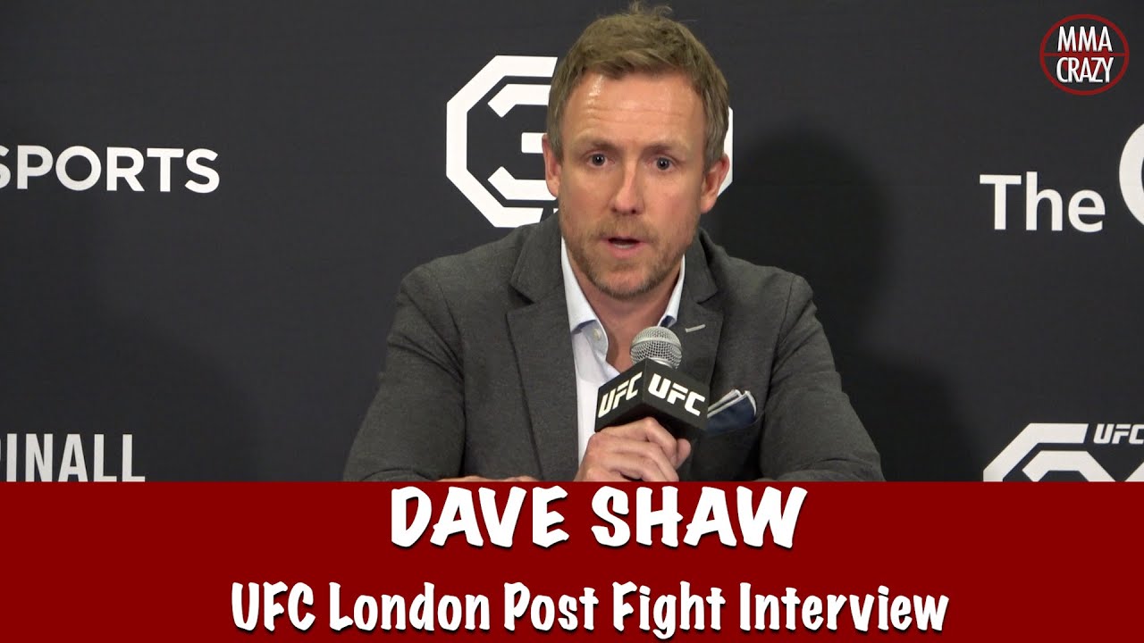 Dave Shaw recaps UFC London, Tom Aspinall TKO, Michael Page, Leon ...