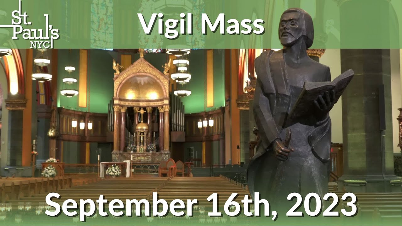 Vigil Mass - September 16th, 2023 - YouTube