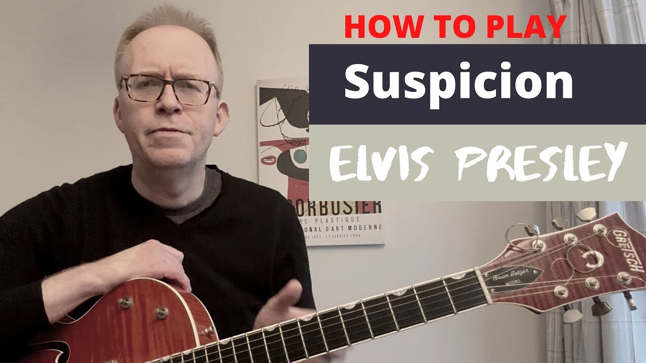 Suspicion | Elvis | Simple Guitar Lesson - YouTube