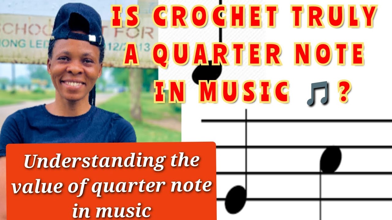 Understanding the True Value of a Crotchet (Quarter Note) in Different ...