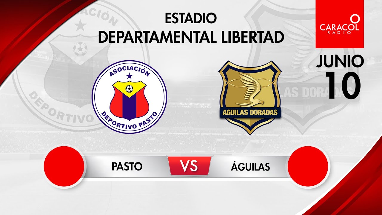 EN VIVO | Deportivo Pasto vs Aguilas Doradas - Liga Colombiana por el ...