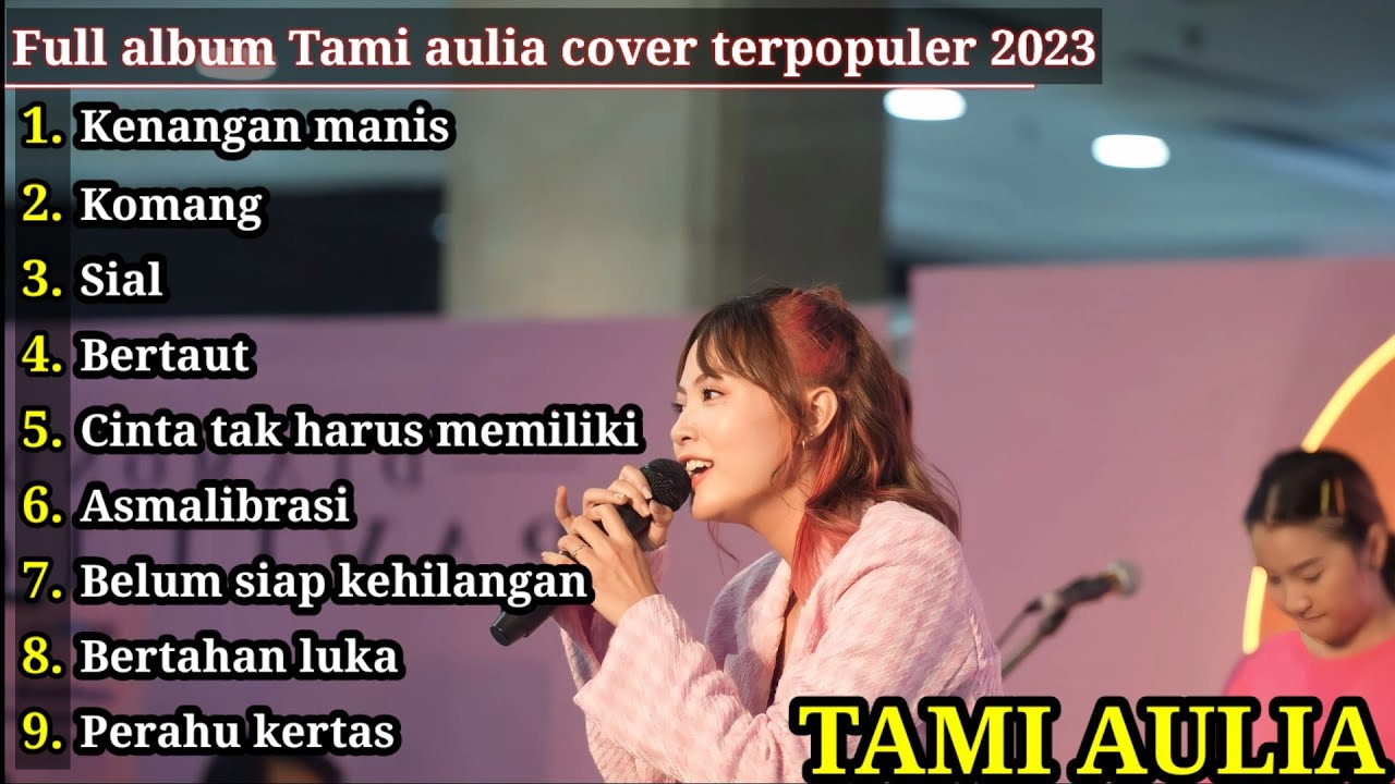 Tami Aulia full album | Best Cover Tami Aulia | Kenangan Manis | Cover ...