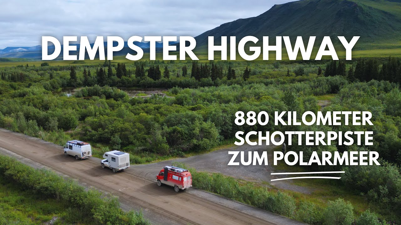 Dempster Highway. 880 Kilometer Schotterpiste bis zum Polarmeer. - YouTube