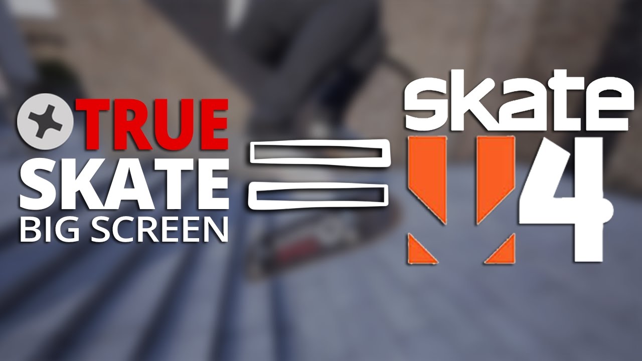 TRUE SKATE: BIG SCREEN | NEW SKATE GAME - YouTube