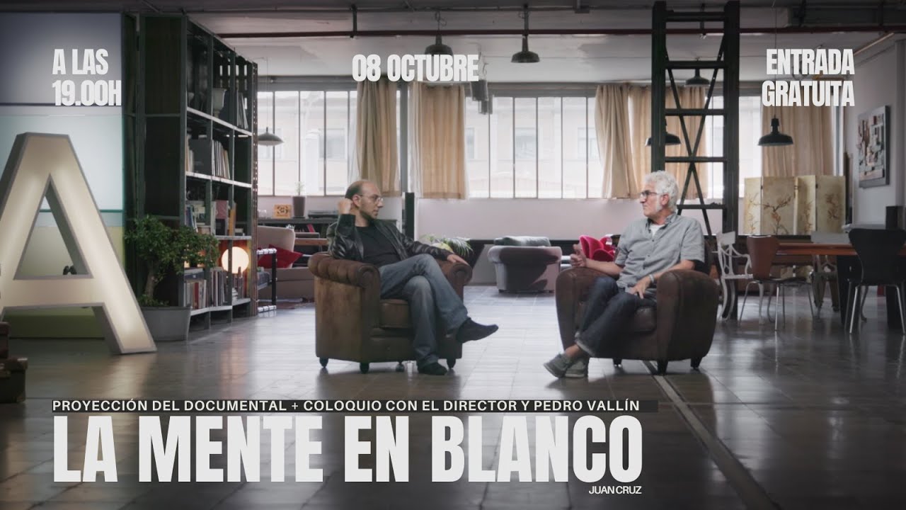 Coloquio sobre el documental 'La mente en blanco' de Juan Cruz con el ...