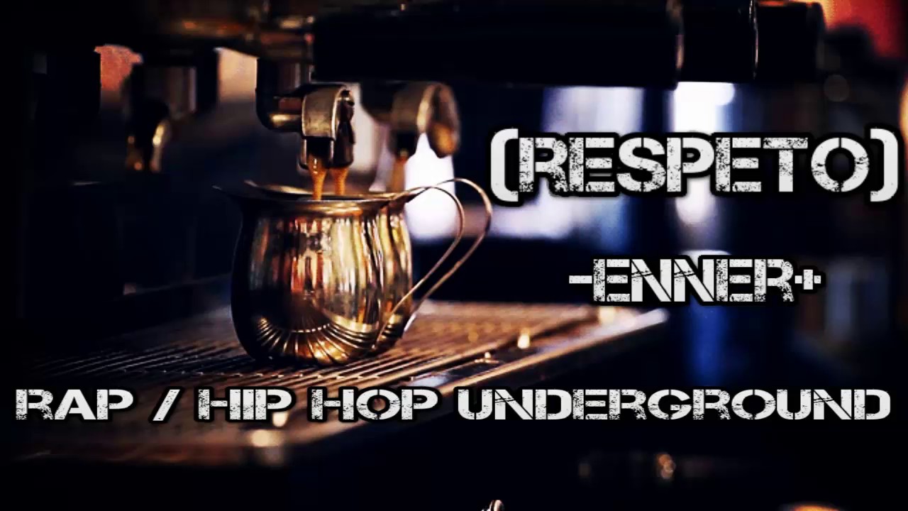 (RESPETO) rap /hip hop -ENNER.... - YouTube