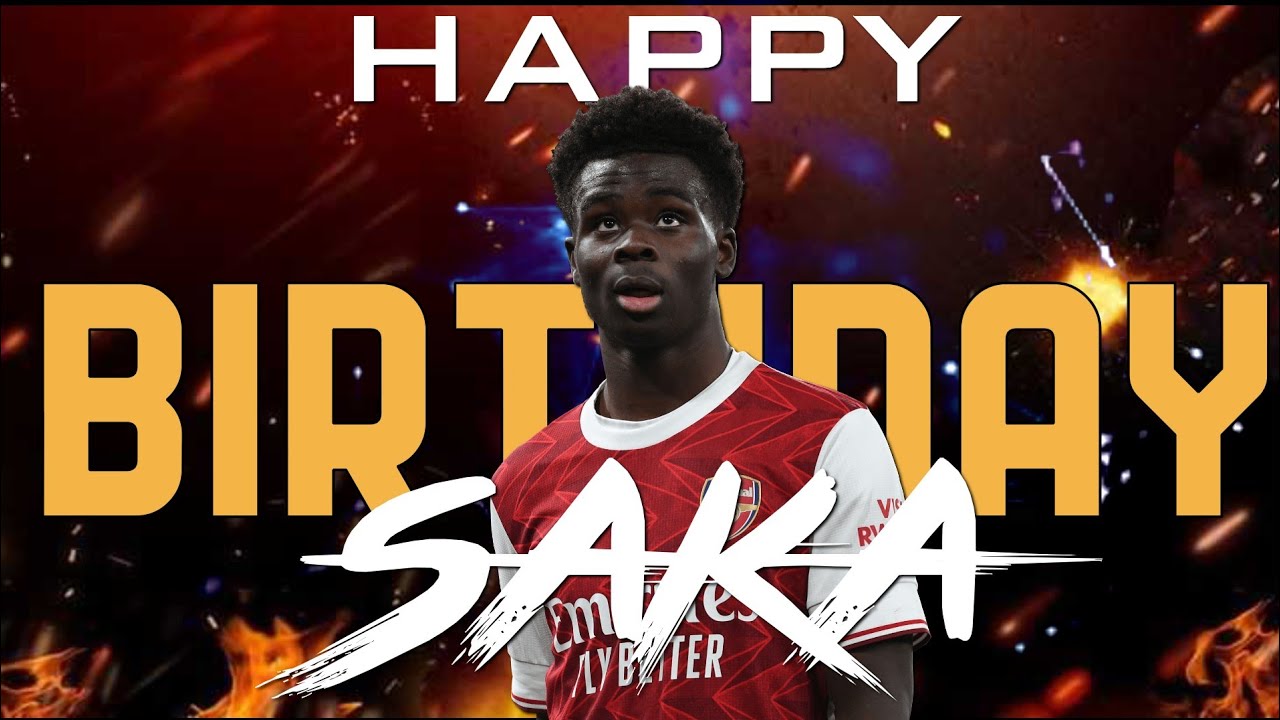 Bukayo Saka Birthday Special whatsapp status Happy Birthday Bukayo Saka ...