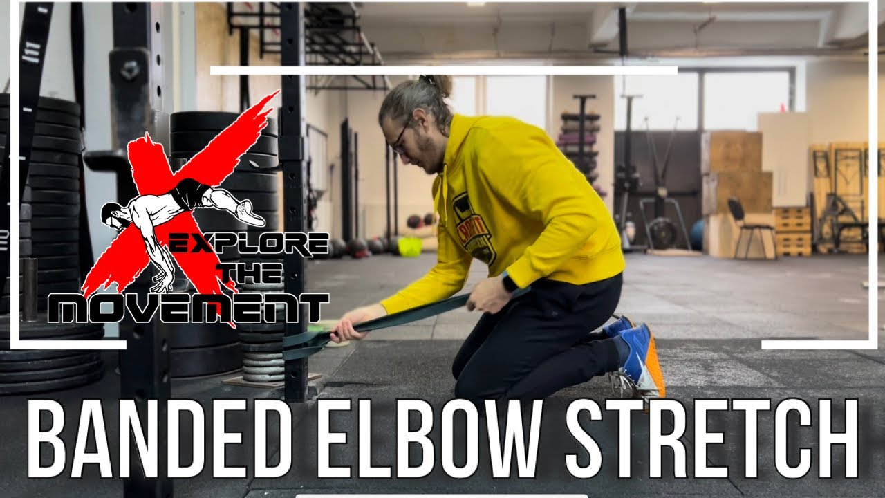 Banded Elbow Stretch | Explore The Movement - YouTube