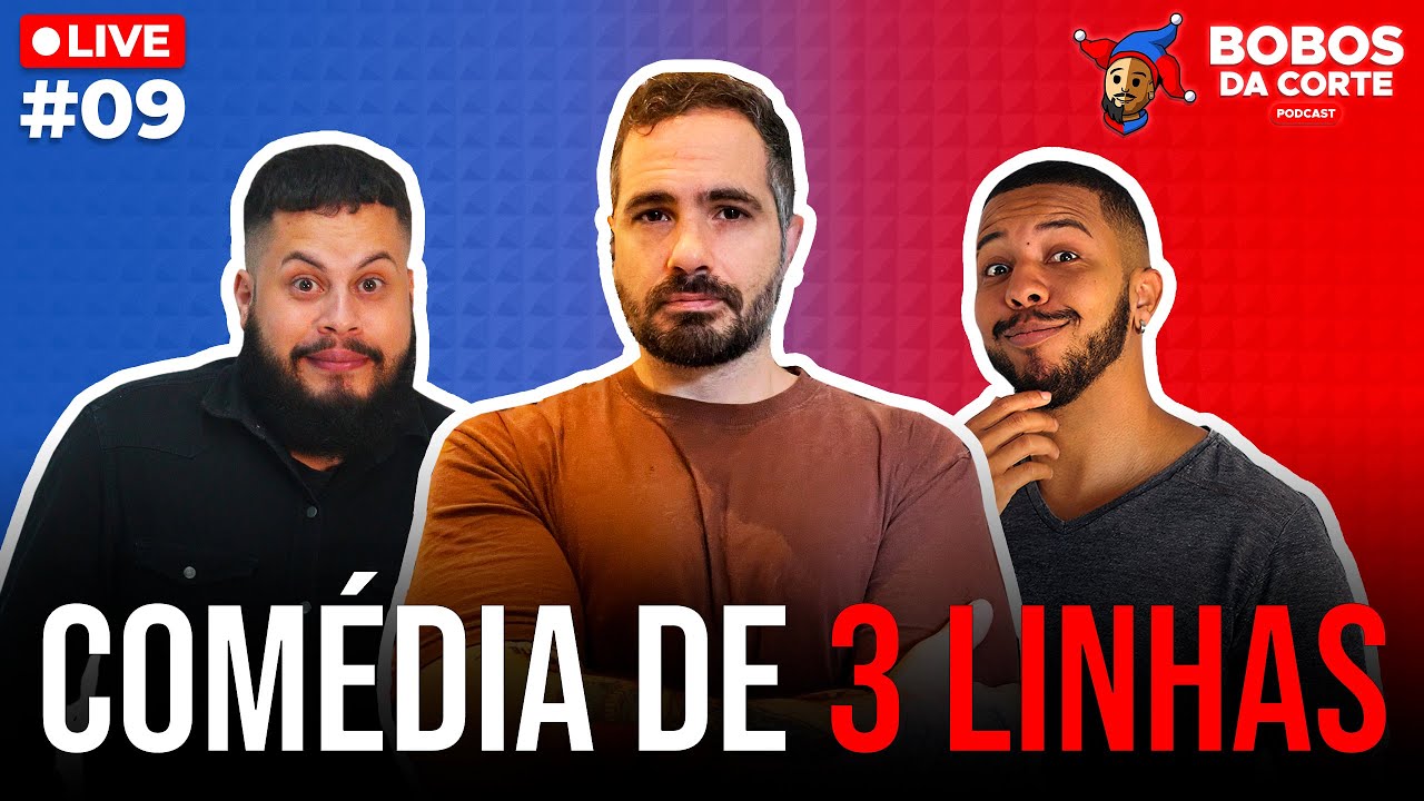COMÉDIA DE 3 LINHAS — com Eu sou o Gabe — Bobos da Corte Podcast #08 ...
