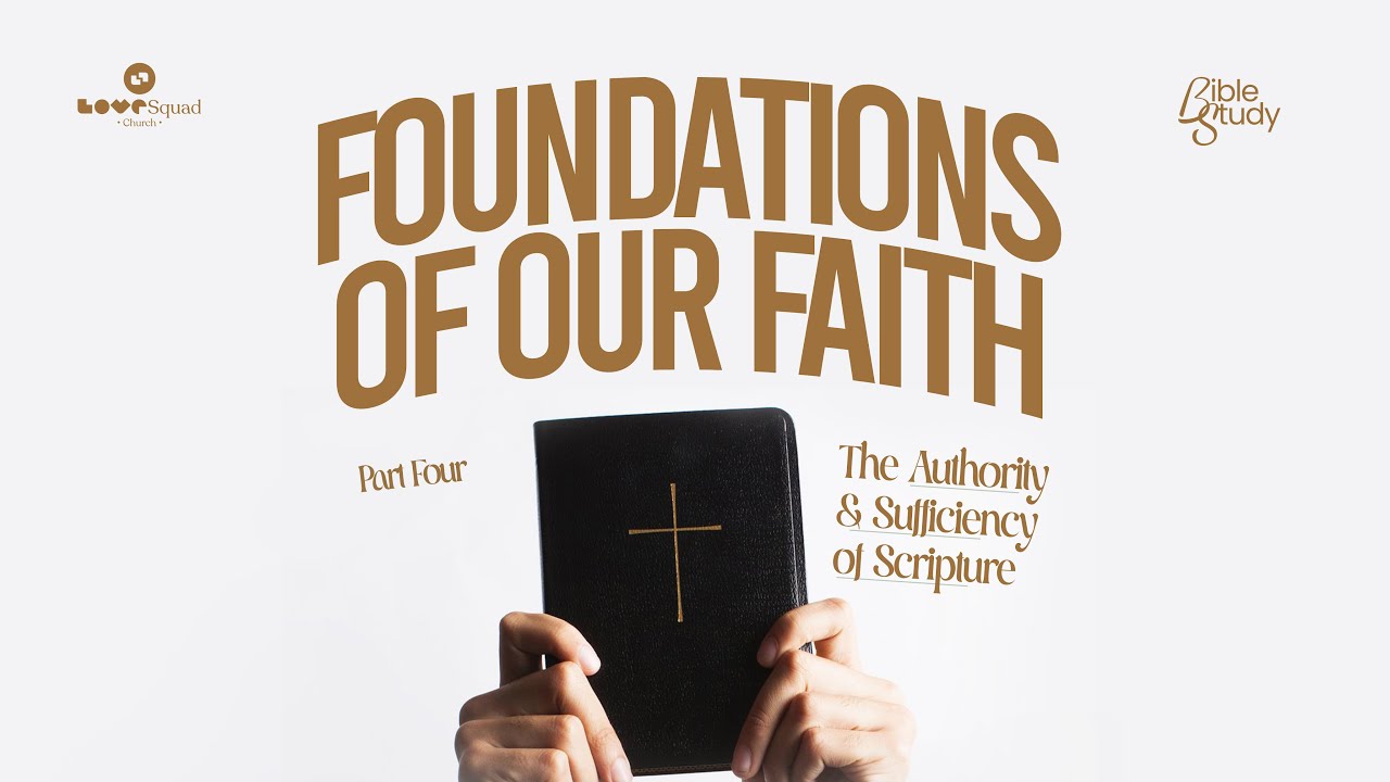 BIBLE STUDY || FOUNDATIONS OF OUR FAITH || PART 4 || KNOWING GOD - YouTube