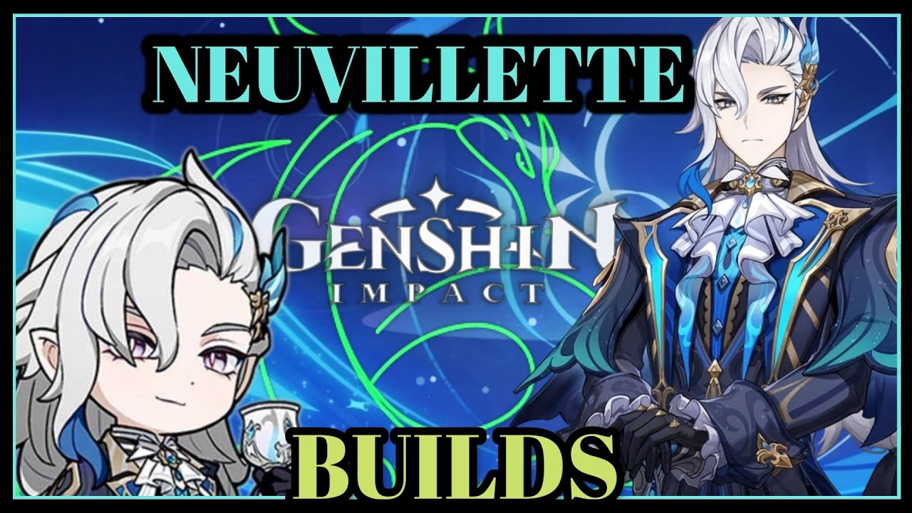 ¡Neuvillette posibles builds y Equipos! - Genshin Impact - YouTube