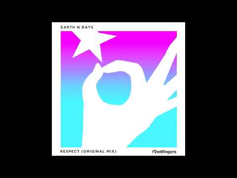 Earth n Days - Respect (Original Mix) - YouTube