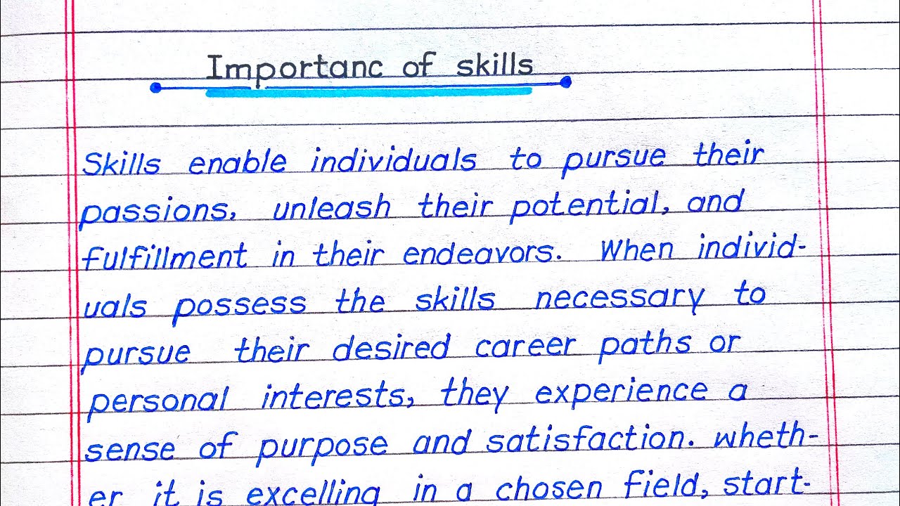 The Importance of Skills | How to Write Essay on Importance of Skills ...