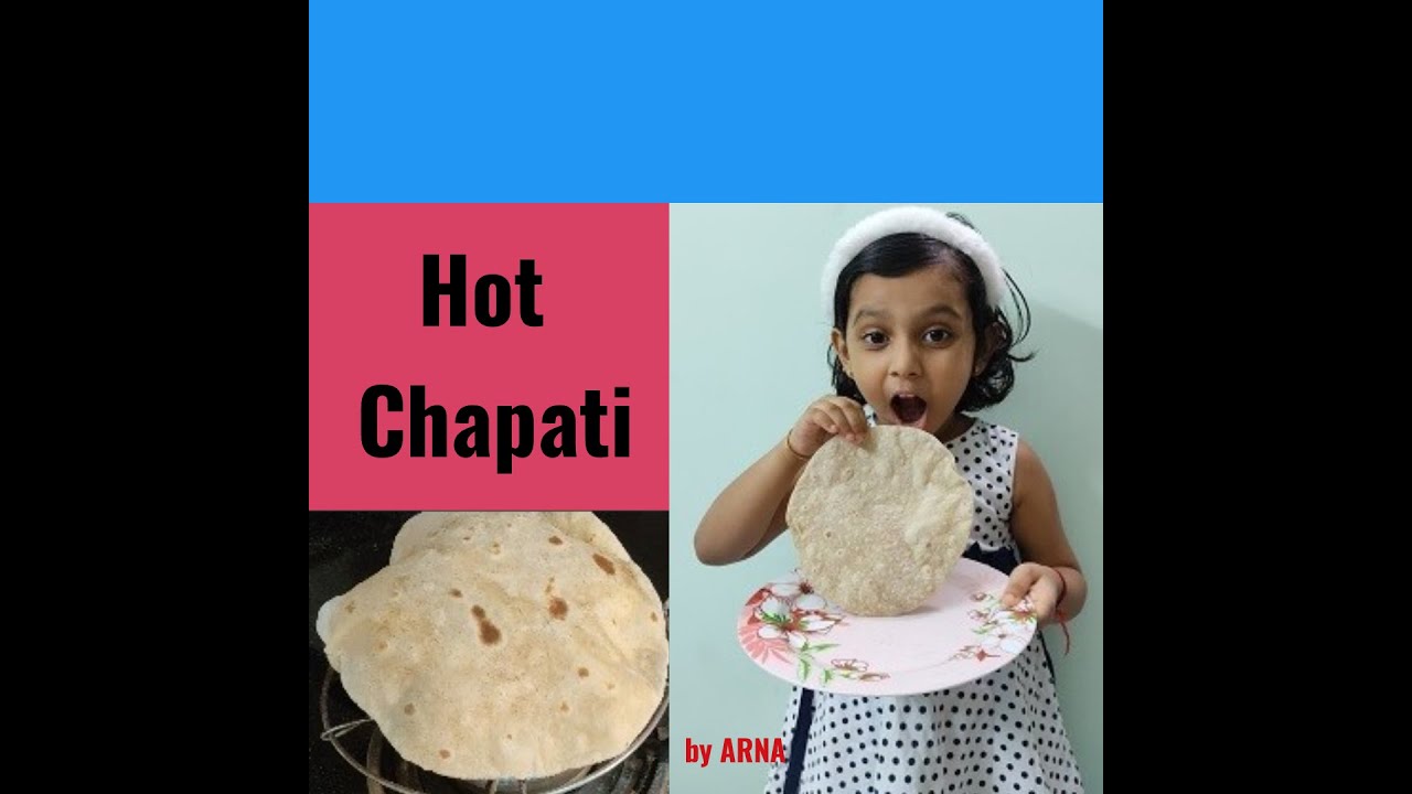 Hot Chapati, Hot Chapati, Ready in the kitchen|English Nursery Rhymes ...