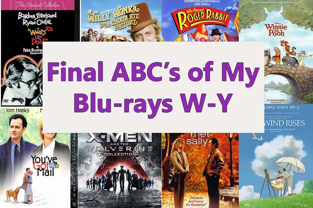Final ABC's of my Blu-rays W-Y - YouTube