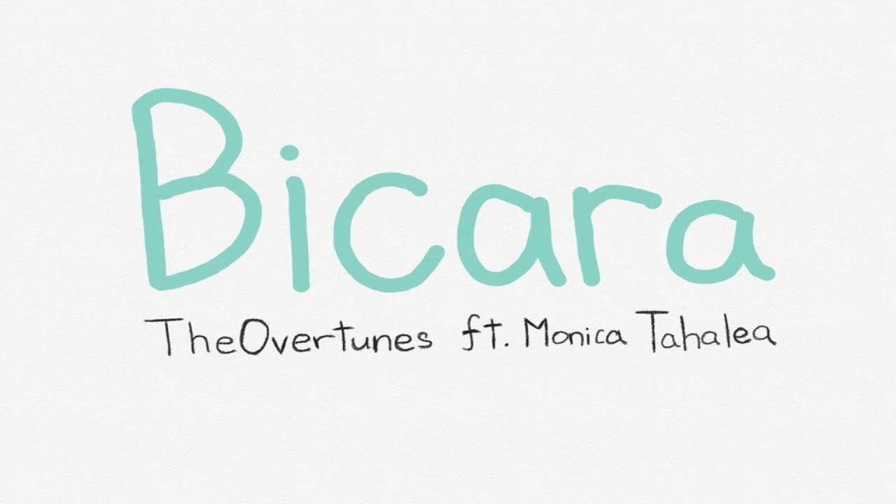 Bicara - TheOvertunes ft. Monica Tahalea (Lirik Video) - YouTube