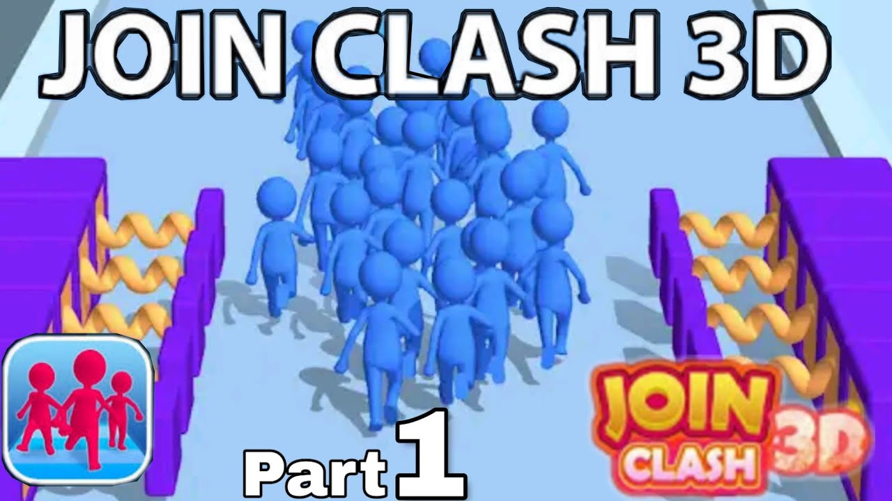 Join Clash 3D - Gameplay walkthrough part 1 (iOS & Android) - YouTube