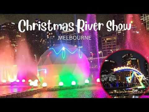MELBOURNE CHRISTMAS RIVER SHOW - YouTube