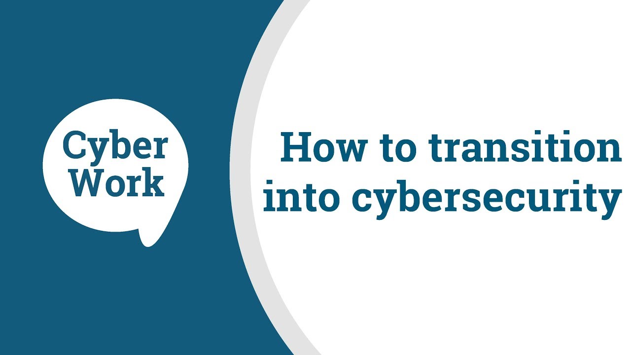 How to transition into a cybersecurity career - YouTube