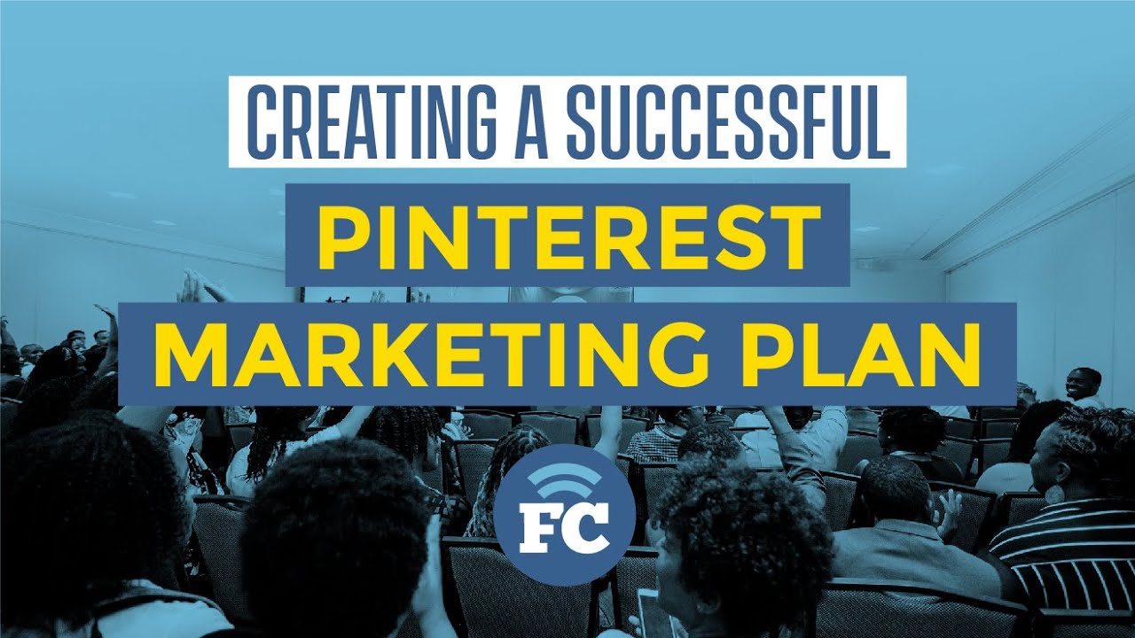 Creating a Successful Pinterest Marketing Plan // Kate Ahl - YouTube