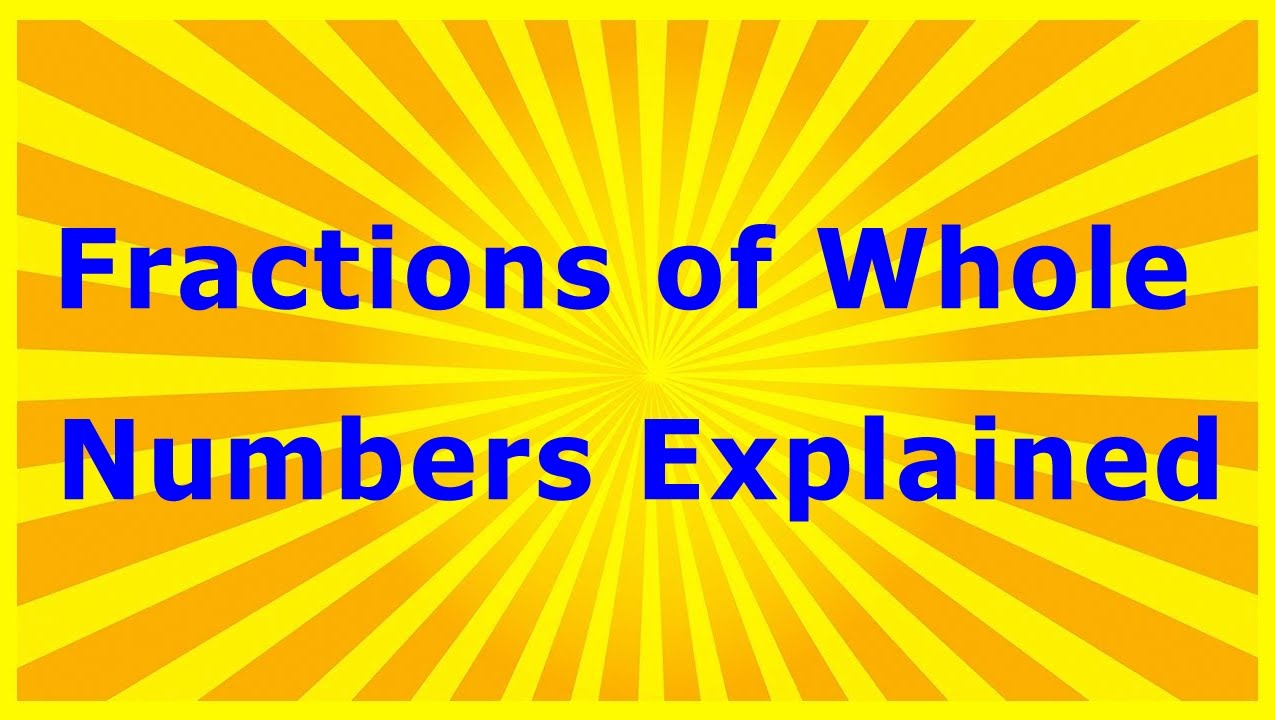 Fractions of Whole Numbers Explained (Examville Quick Review Notes ...