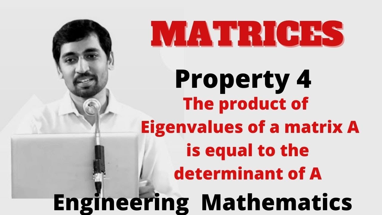 Properties Of Eigen Values And Eigen Vectors Property 4 Engineering Properties Of Eigen Values And Eigen Vectors Property 4 Engineering