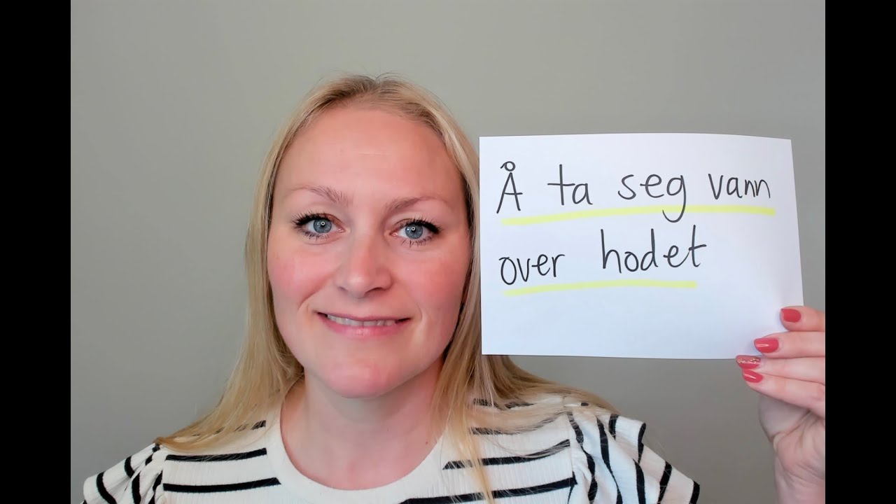 Video 1135 Idiom nummer 103 Å ta seg vann over hodet - YouTube