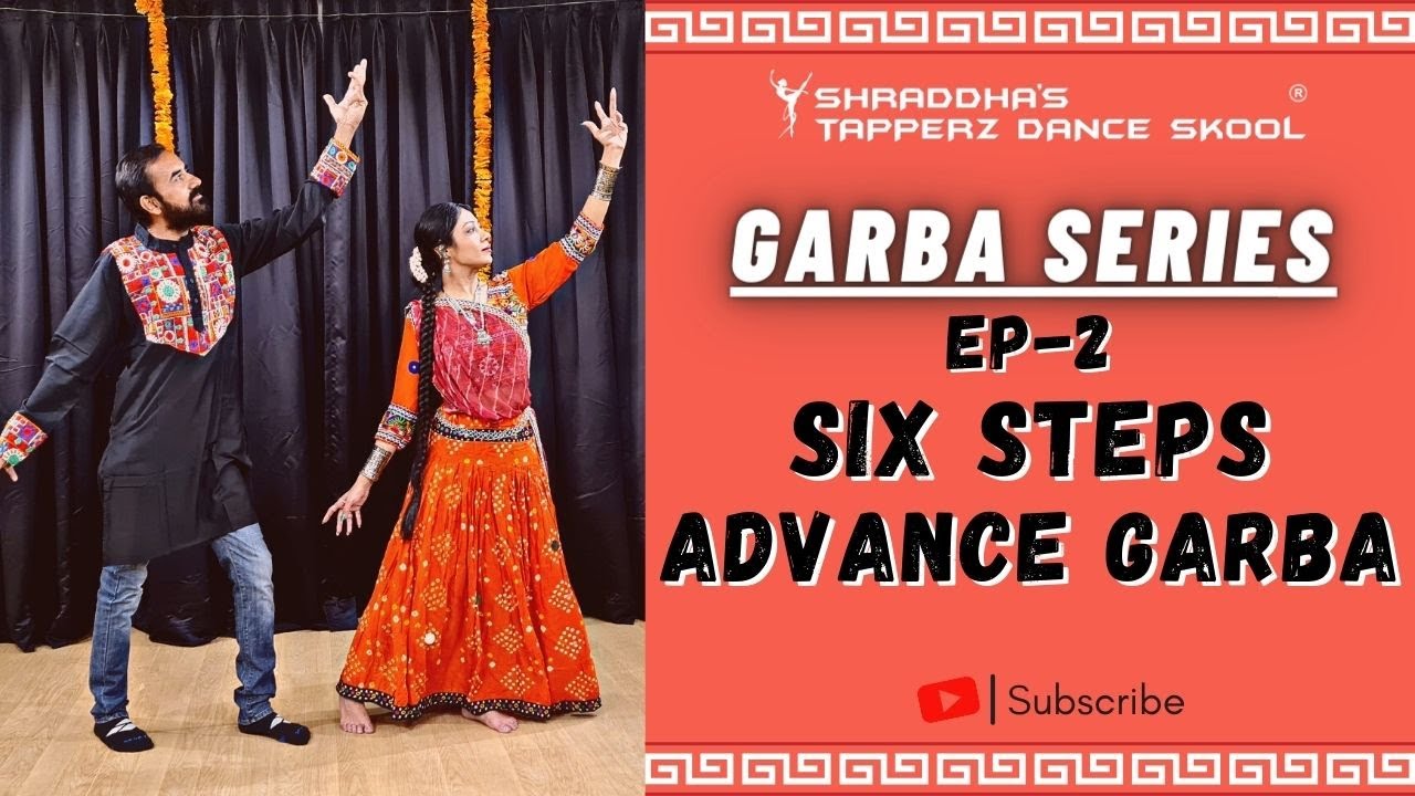 Six Steps Dodhiya Advance Garba Steps Beginners Tutorial Gujarati Garba Song Dodhiya