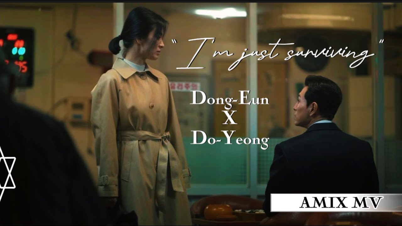 DONG-EUN X DO-YEONG | « I’m just surviving…» | [THE GLORY] - YouTube