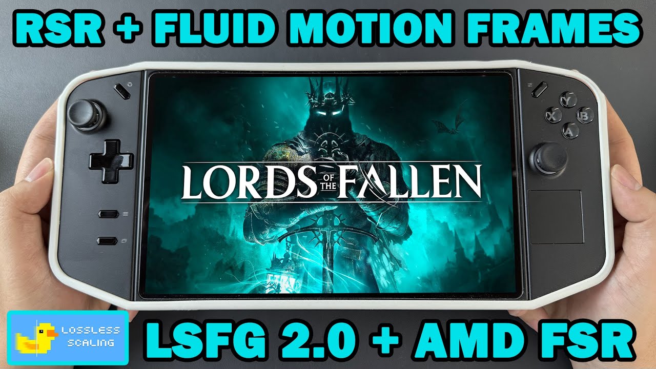 Legion Go - Lords of the Fallen (2023) AMD RSR/FSR - Lossless Scaling - AMD Fluid Motion Frames ...