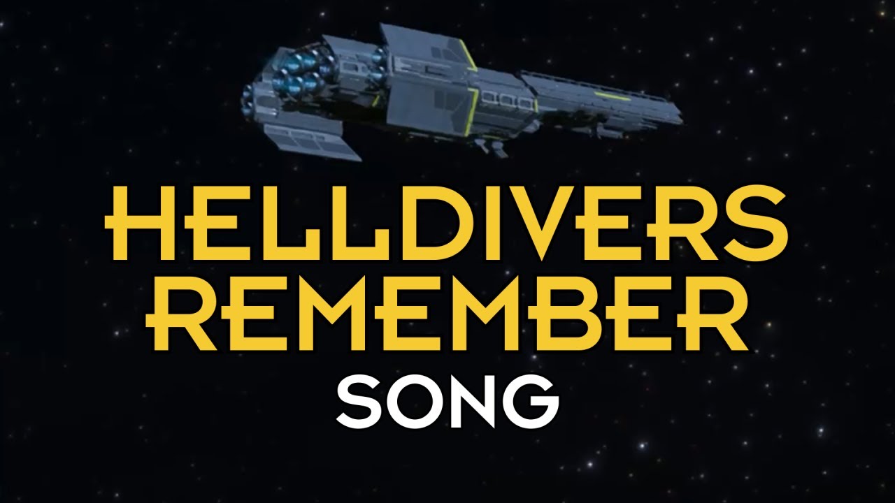 Helldivers Remember - A Helldivers 2 Song #helldivers2 - YouTube