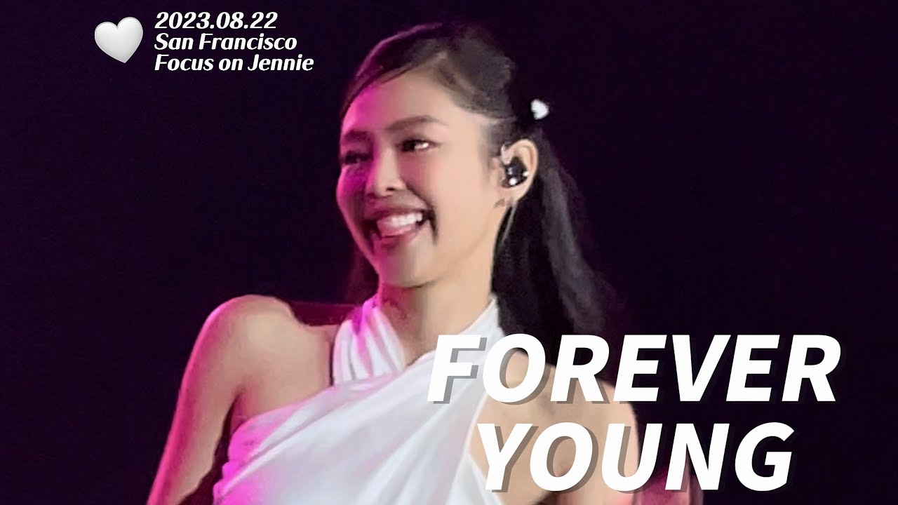 230822 JENNIE 제니- Forever Young San Francisco Focus Fancam - YouTube