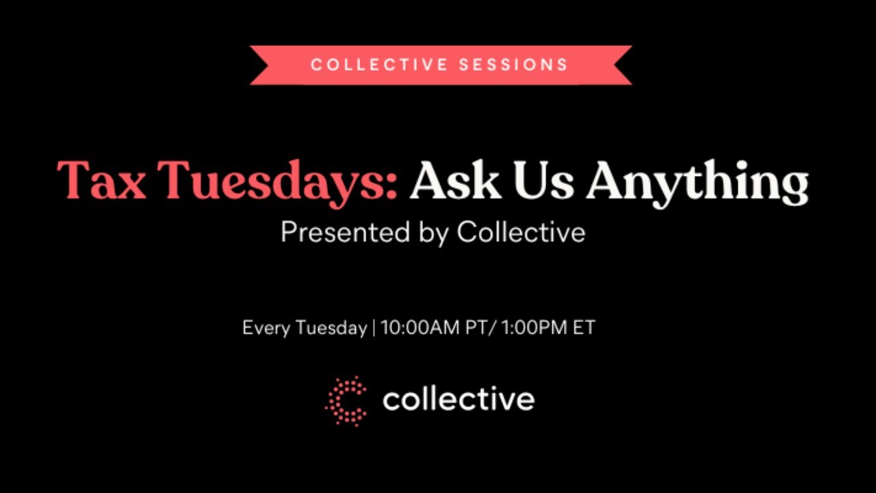 Tax Tuesdays - Ask Us Anything - YouTube